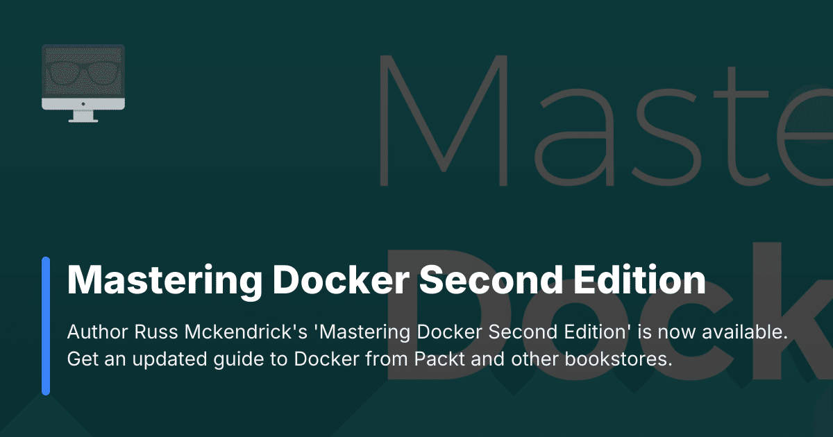 Mastering Docker Second Edition